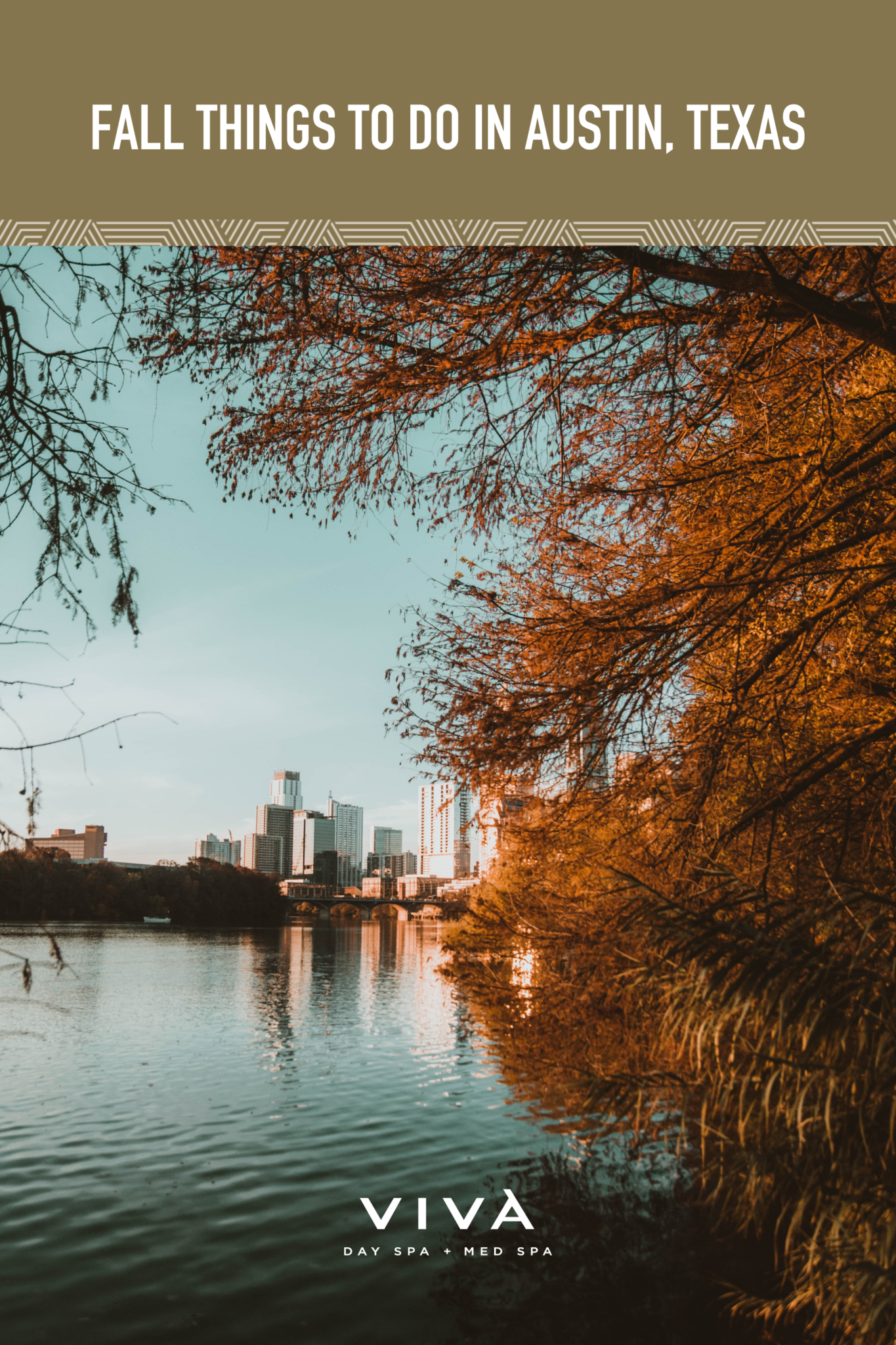 Fall Things to Do in Austin, Texas | Viva Day Spa + Med Spa